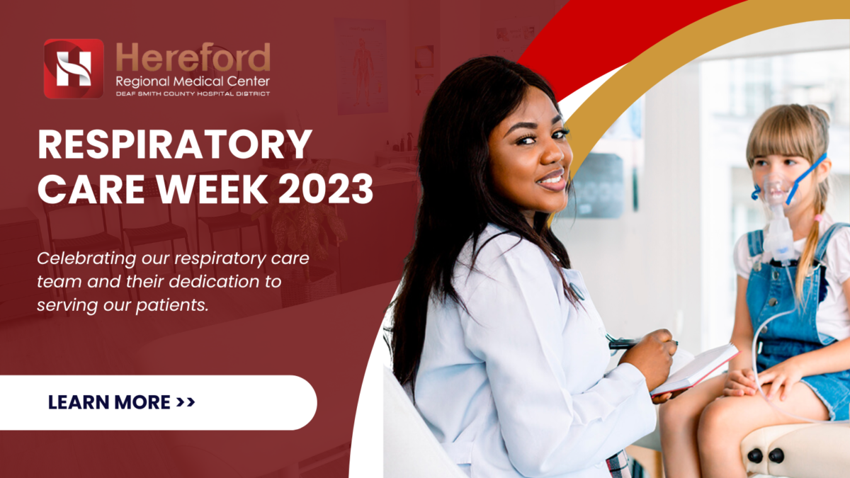 Respiratory Care Week - Hereford Regional Medical Center
